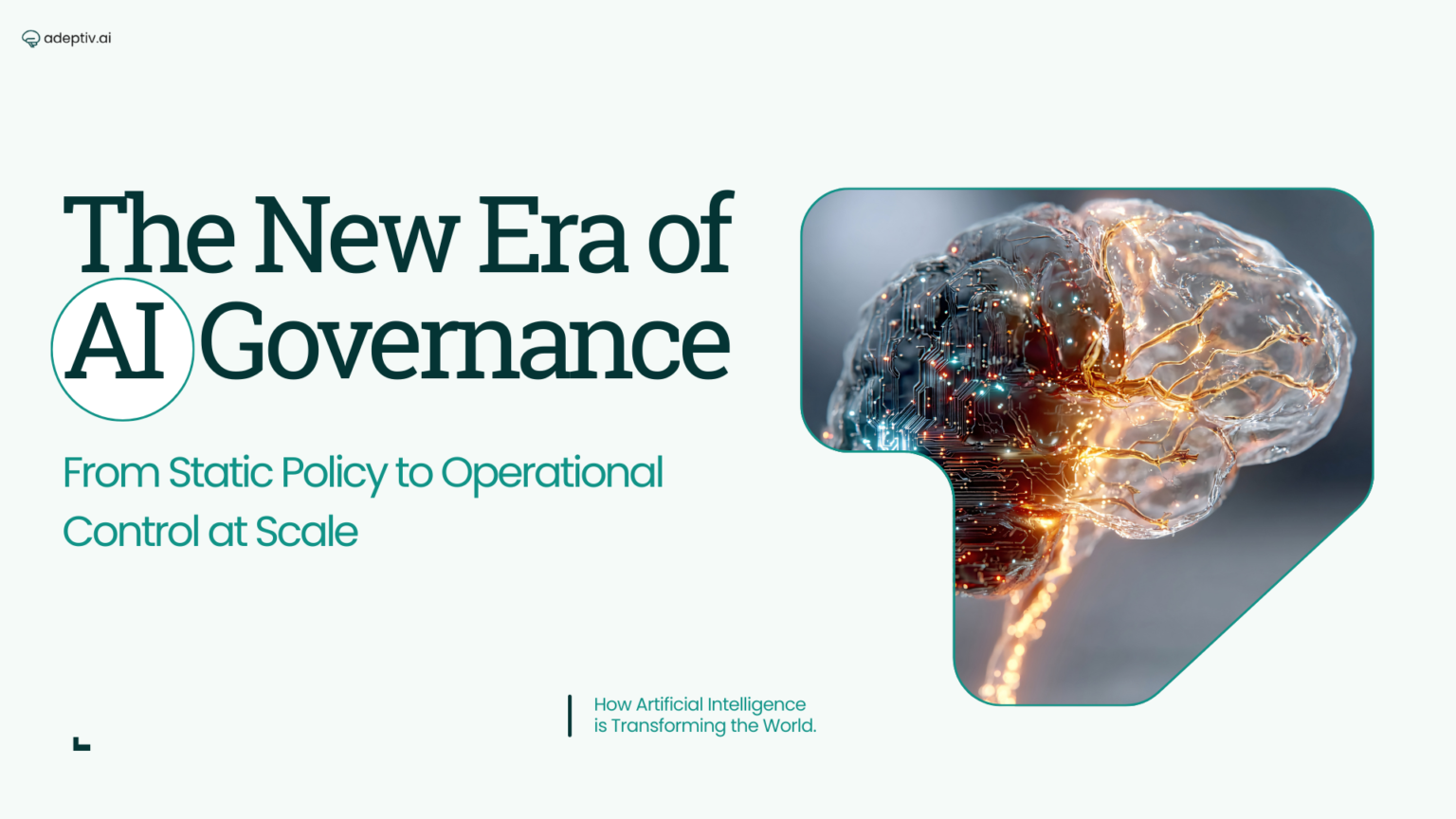 AI Governance in 2026: From Policy to Control Systems